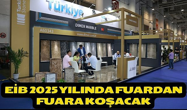 EİB 2025 yılında fuardan fuara koşacak - Genel - Muğla Meydan