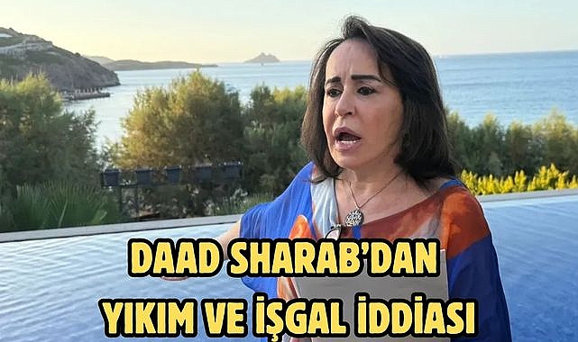 Daad Sharab’dan yıkım ve işgal iddiası - Yerel - Muğla Meydan